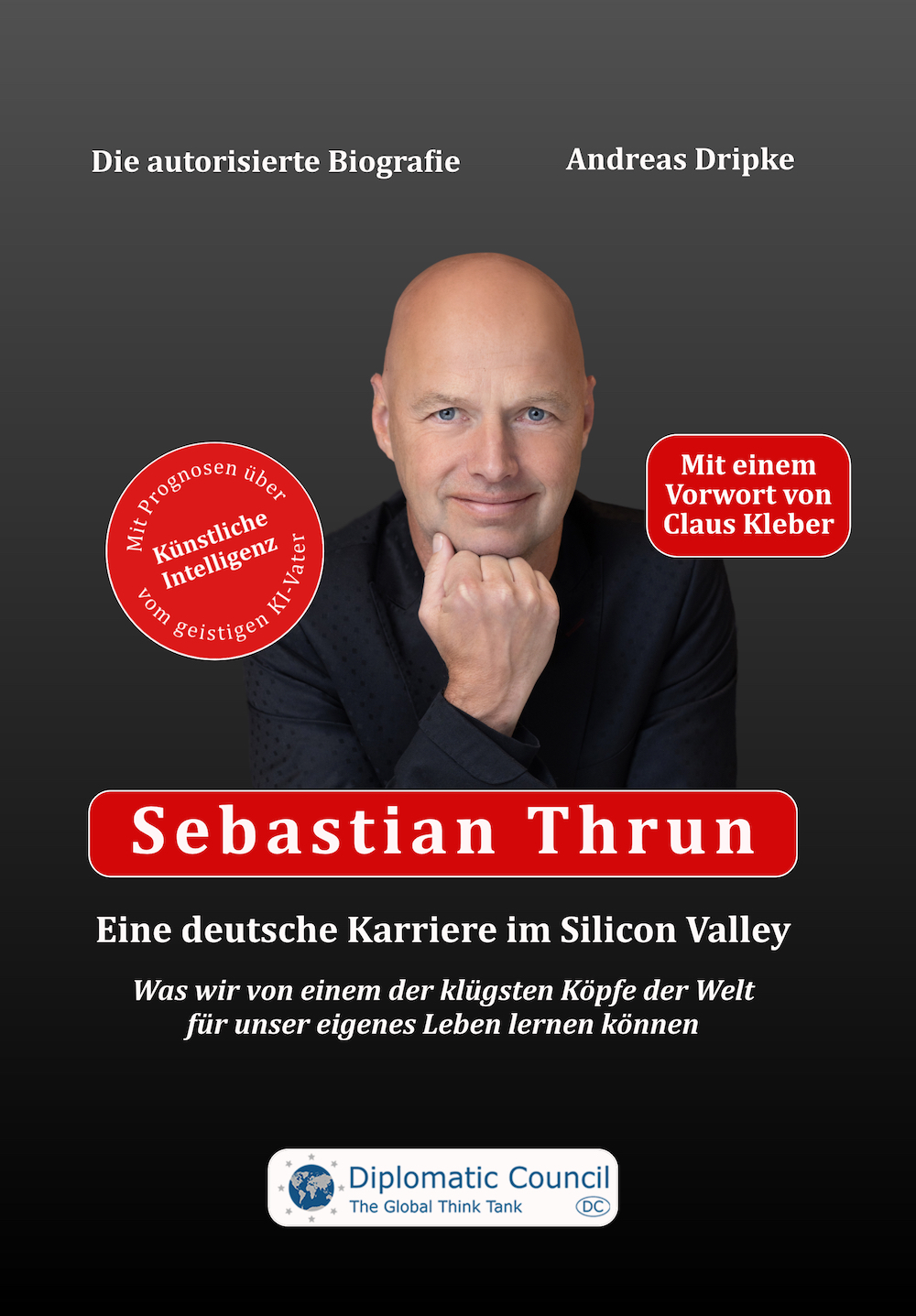 Autorisierte Biografie des KI-Pioniers Sebastian Thrun ...